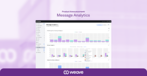 Weave Introduces Message Analytics Tool and New Enhancements to Phone Analytics Platform - Weave ...
